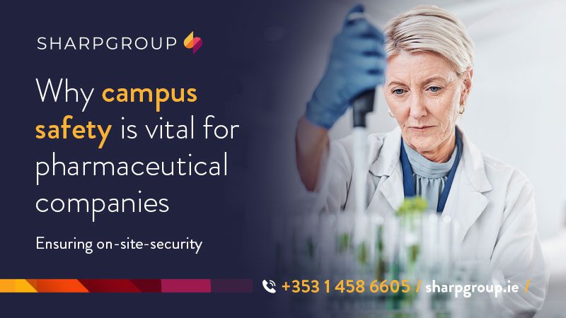 Why Campus Safety is Vital for Pharmaceutical Companies
