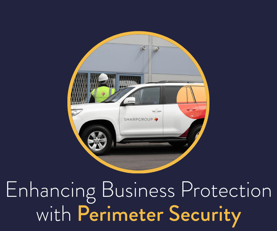 Enhancing Business Protection with Perimeter Security